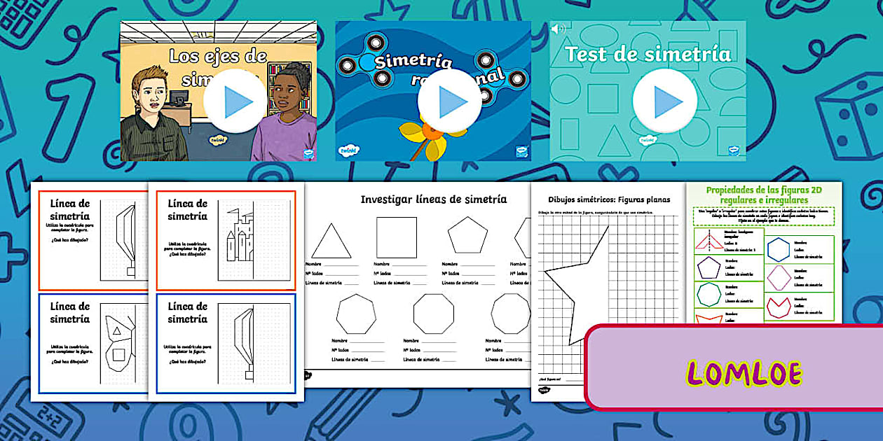 Pack LOMLOE: La simetría (teacher made) - Twinkl