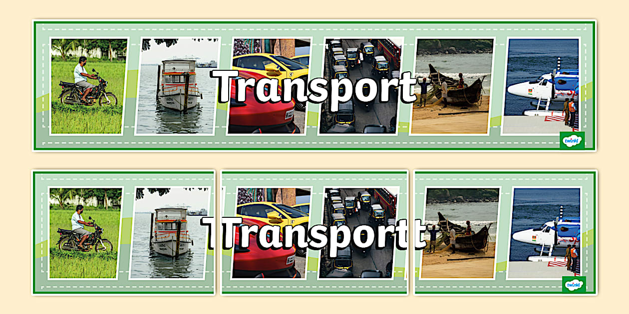 Transport Photo Display Banner (teacher made) - Twinkl