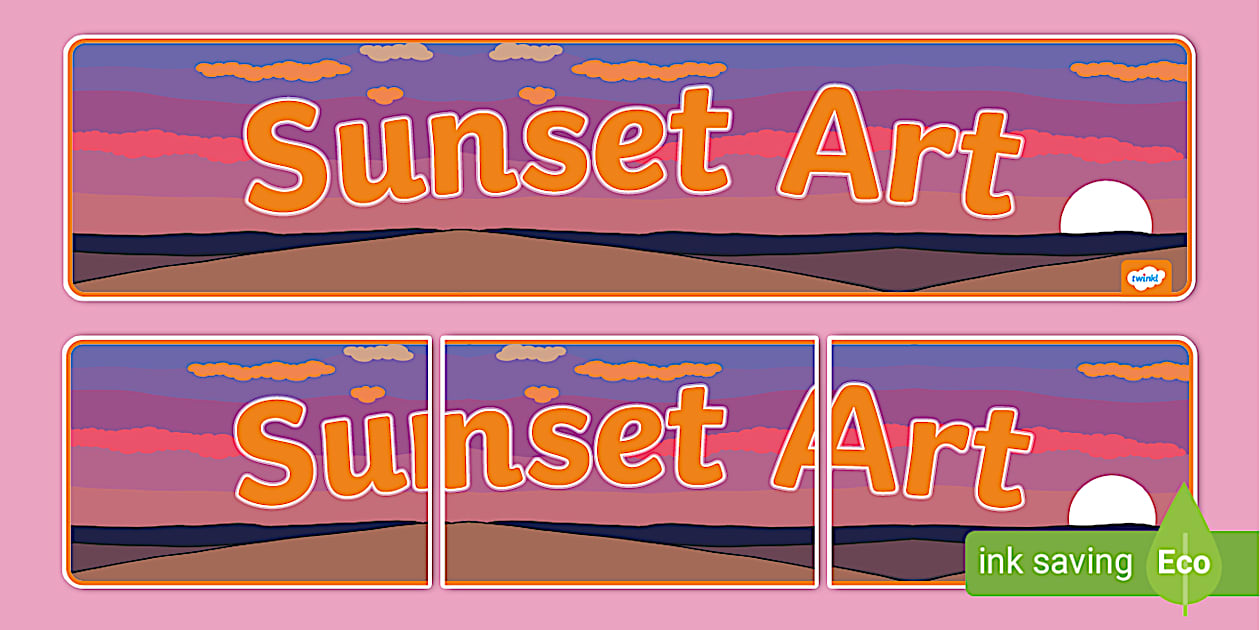 Sunset Art Display Banner (teacher made) - Twinkl