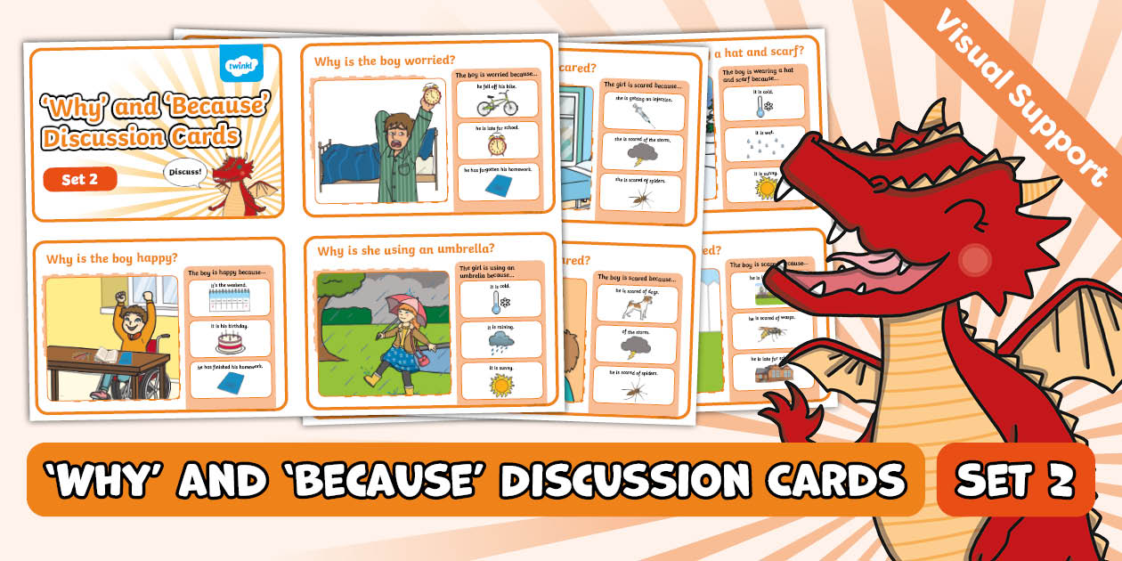 'Why' and 'Because' Discussion Cards Set 2