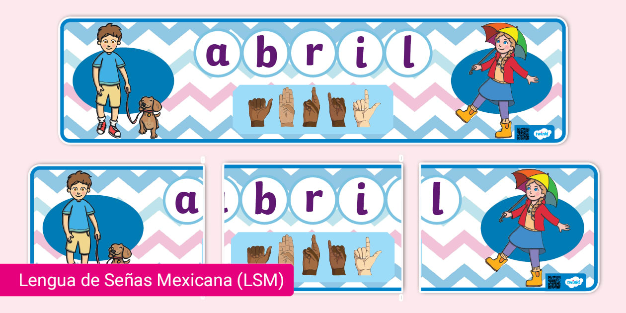 Letrero: Abril en LSM (teacher made) - Twinkl