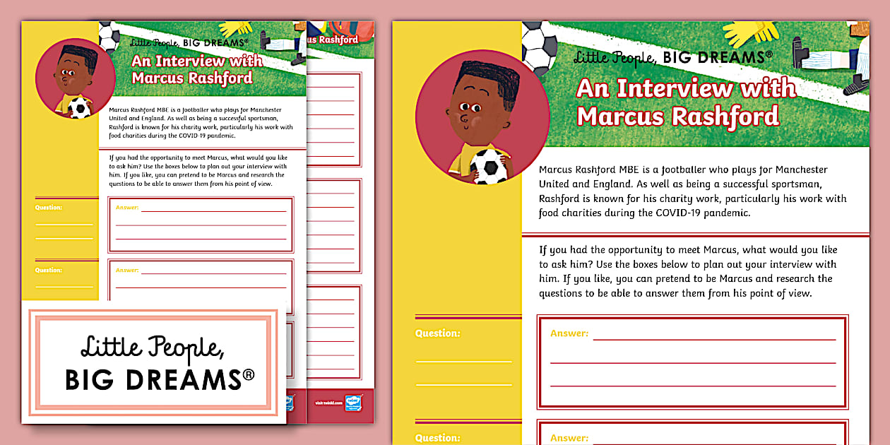 FREE! - Little People, Big Dreams: Marcus Rashford Interview Activity