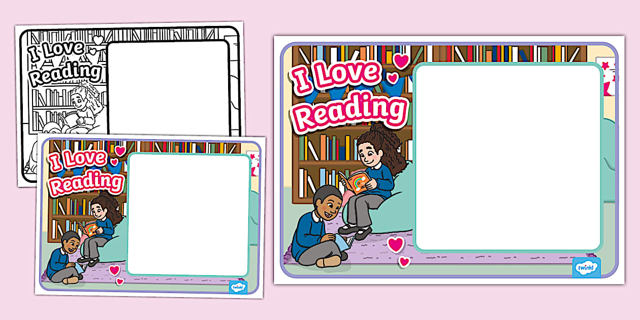 I Love Reading Photo Frame (teacher made) - Twinkl