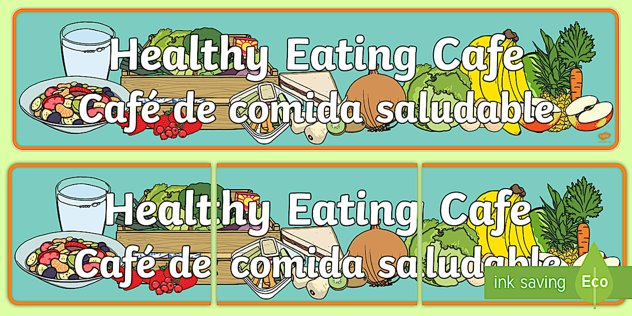 Healthy Eating Cafe Role Play Display Banner - English/Spanish - Healthy