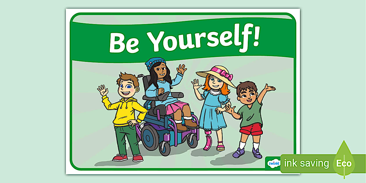 Be Yourself! Display Poster (teacher made) - Twinkl