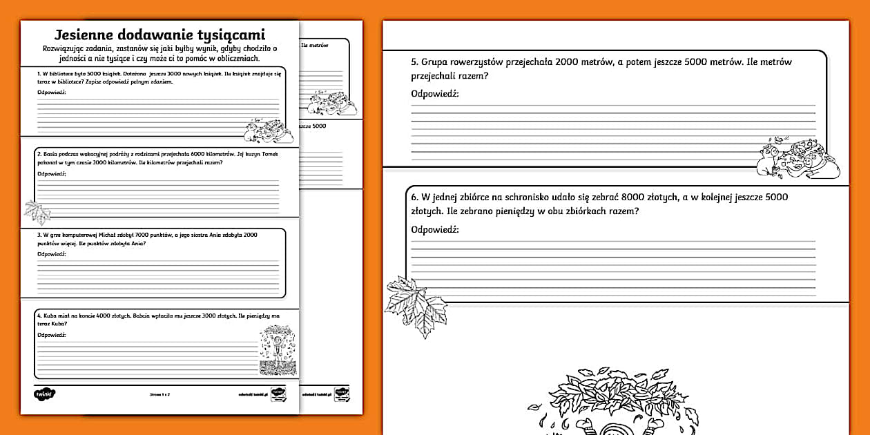 Jesienne dodawanie tysiącami | Edukacja matematyczna | Zadania tekstowe Jesienne dodawanie tysiącami | Edukacja matematyczna | Zadania tekstowe