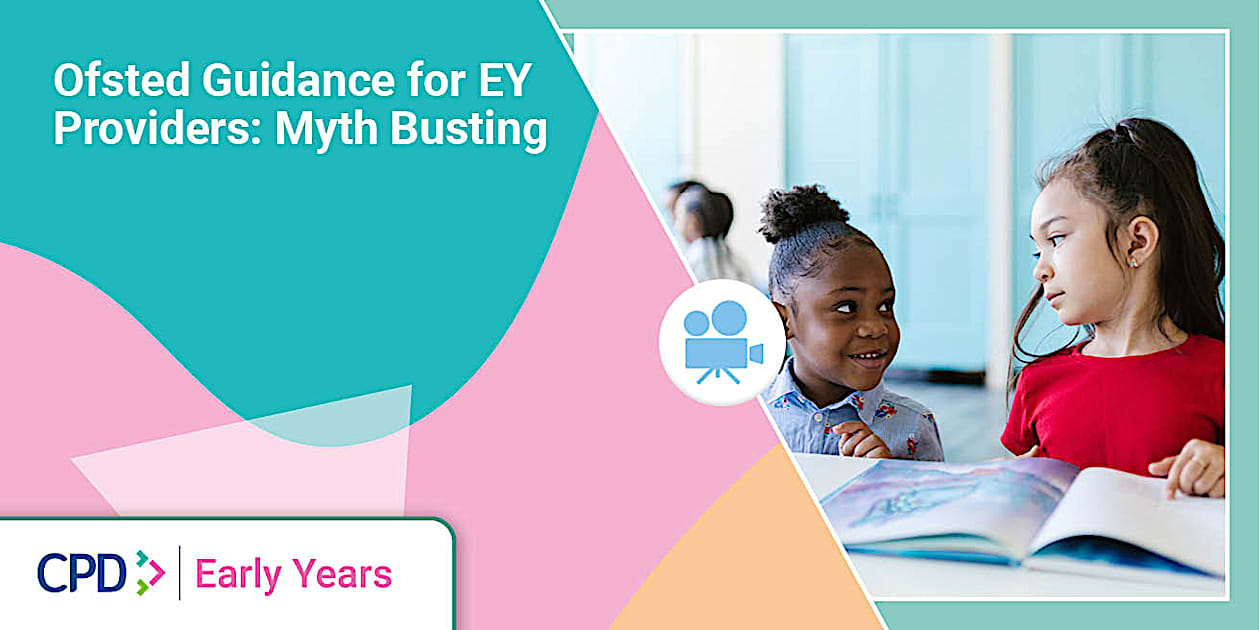 Ofsted Guidance For Early Years CPD - Twinkl EYFS - Twinkl