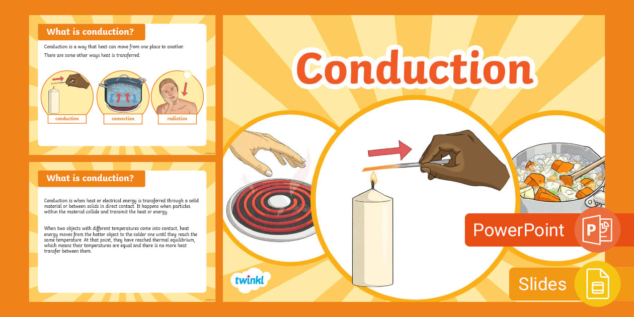 Conduction PowerPoint (teacher made) - Twinkl