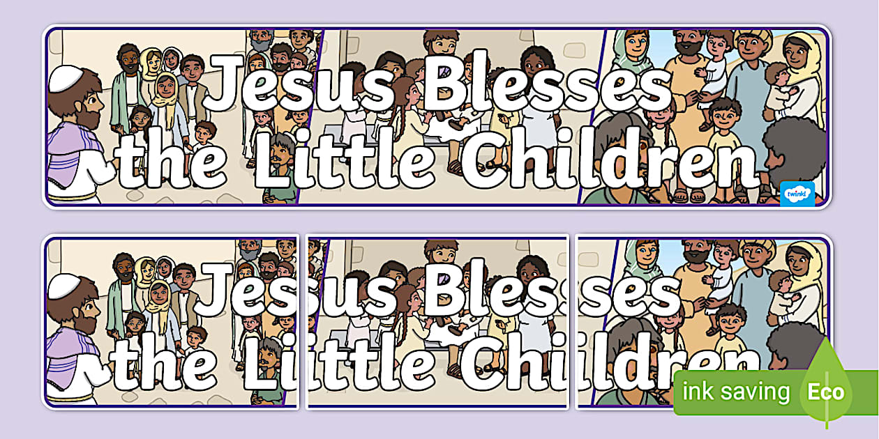 The Bible Story of Jesus Blesses the Little Children Banner