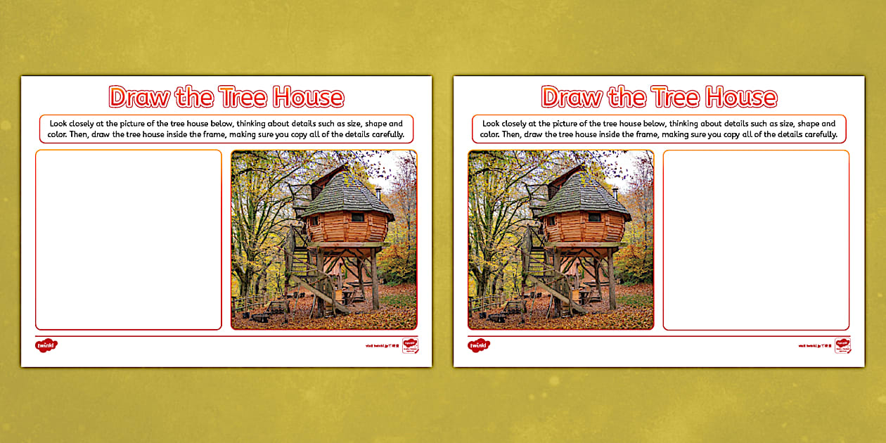 Draw the Tree House Worksheet (teacher made) - Twinkl
