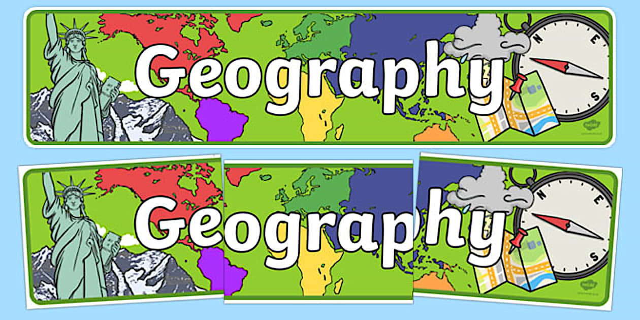 Geography Display Banner (teacher made) - Twinkl