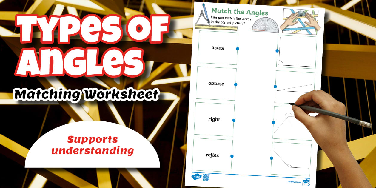 Intermediate Phase - Types of Angles - Matching Worksheet
