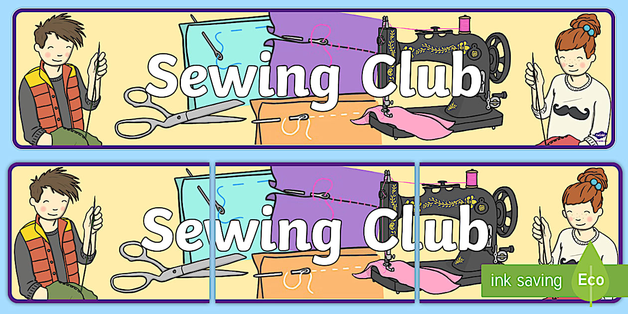 Sewing Club Display Banner (teacher made) - Twinkl