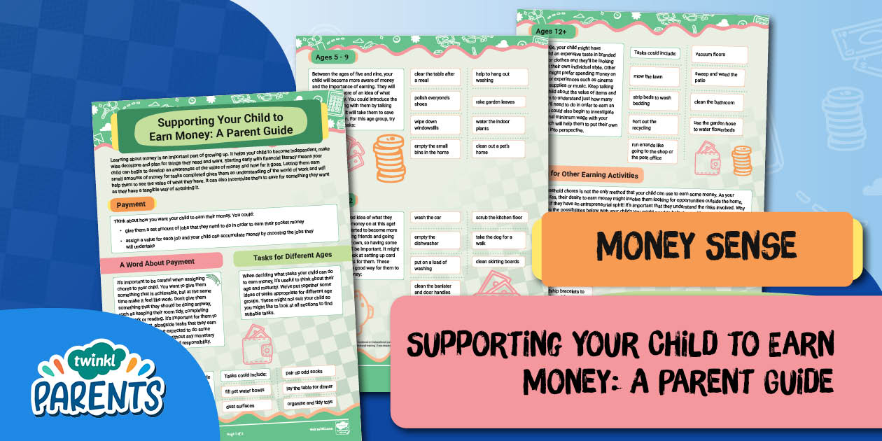 Supporting Your Child to Earn Money: A Parent Guide