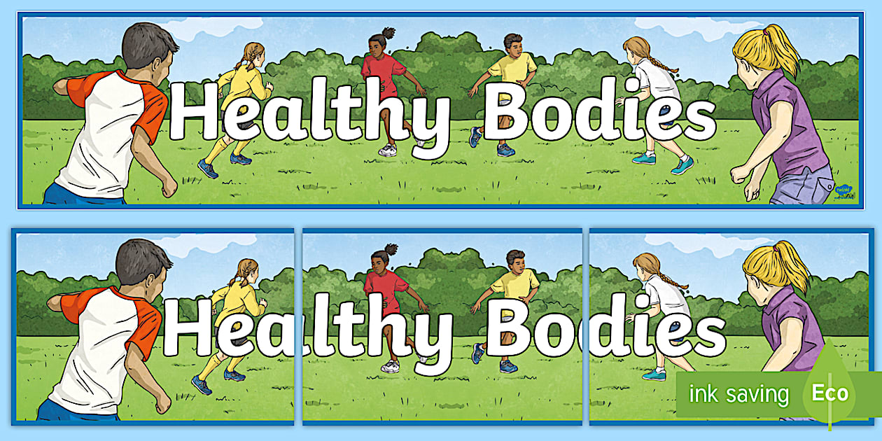 Editable Healthy Bodies Display Banner (teacher made)