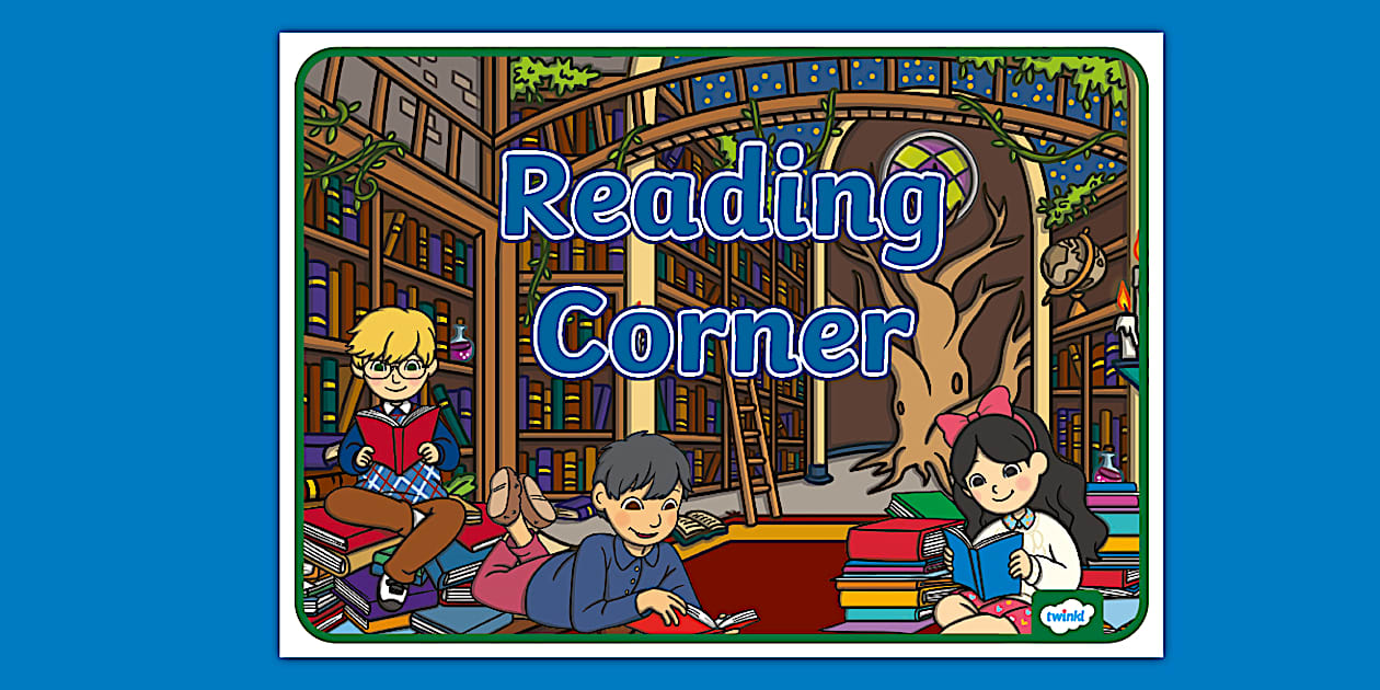 👉 Reading Corner Display Poster (teacher made) - Twinkl