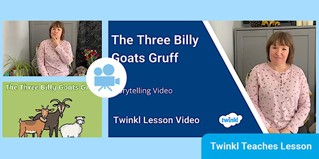 Three Billy Goats Gruff Storytelling Video Lesson for EYFS