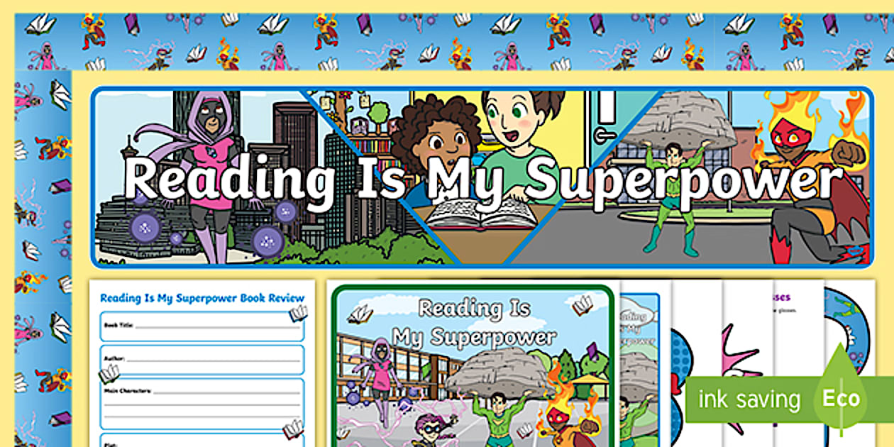 Reading Is My Superpower Display Pack (teacher made)