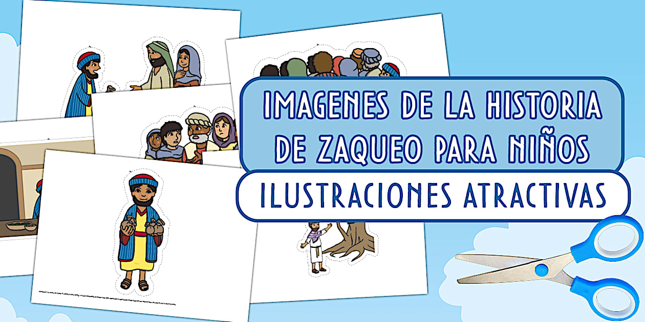 Imagenes de la historia de zaqueo para niños