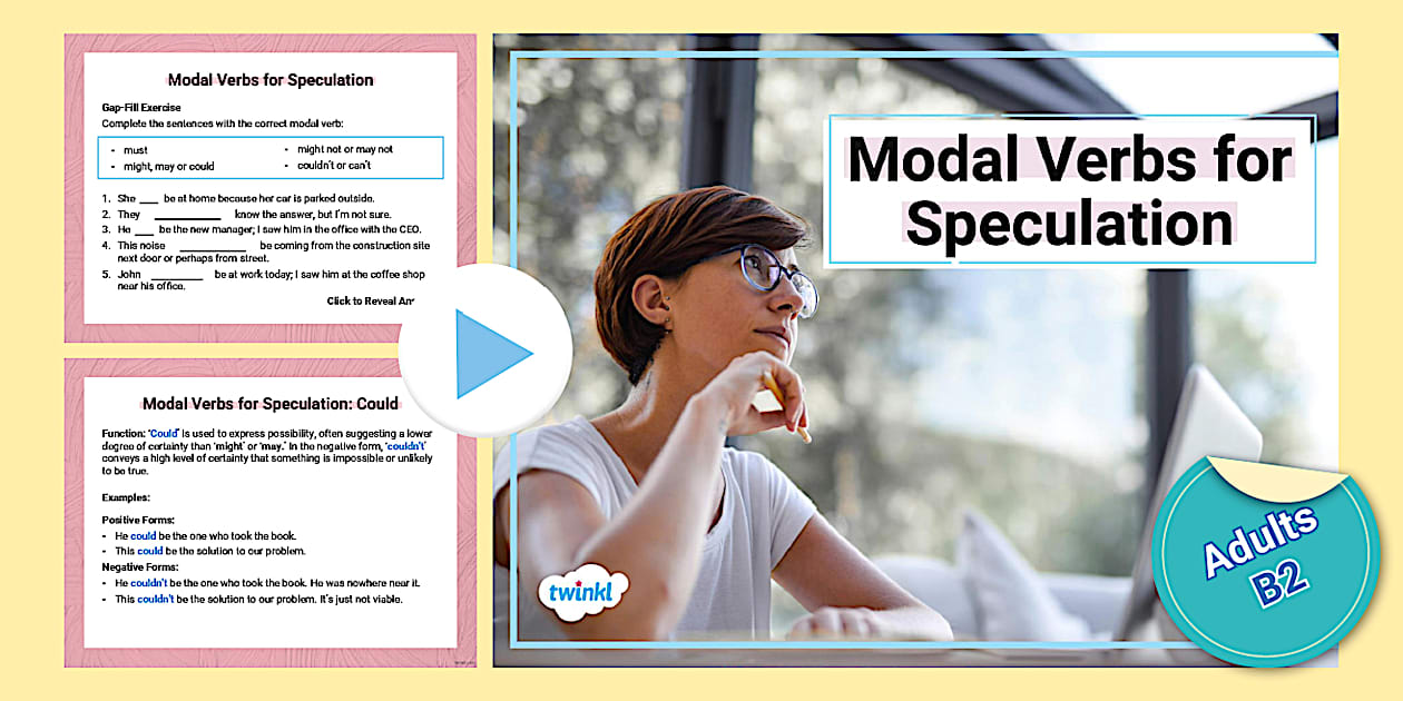 Modal Verbs for Speculation [Adults, B2] (teacher made)