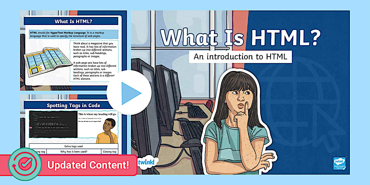 HTML For Kids – What Is HTML? PowerPoint – KS2 - Twinkl