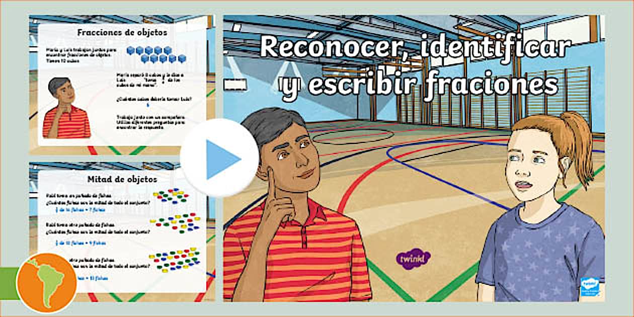 Powerpoint: Reconoce, encuentra y representa fracciones