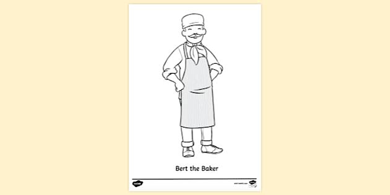 Bert the Baker Colouring | Colouring Sheets (teacher made)