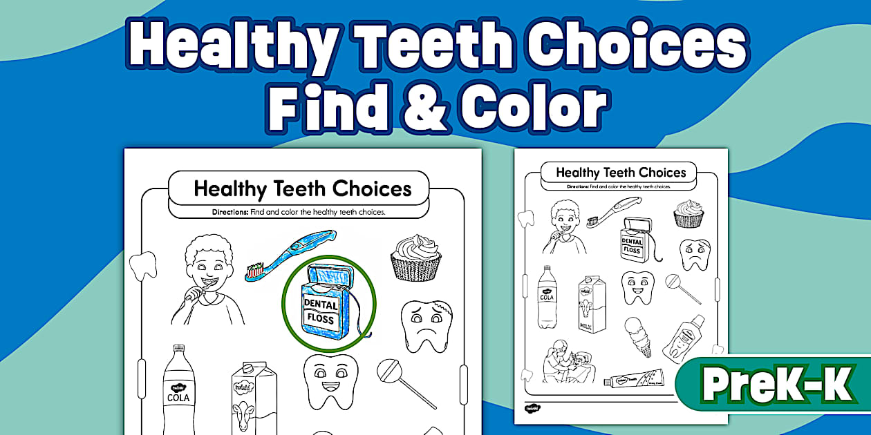 Find and Color the Healthy Teeth Choices Worksheet