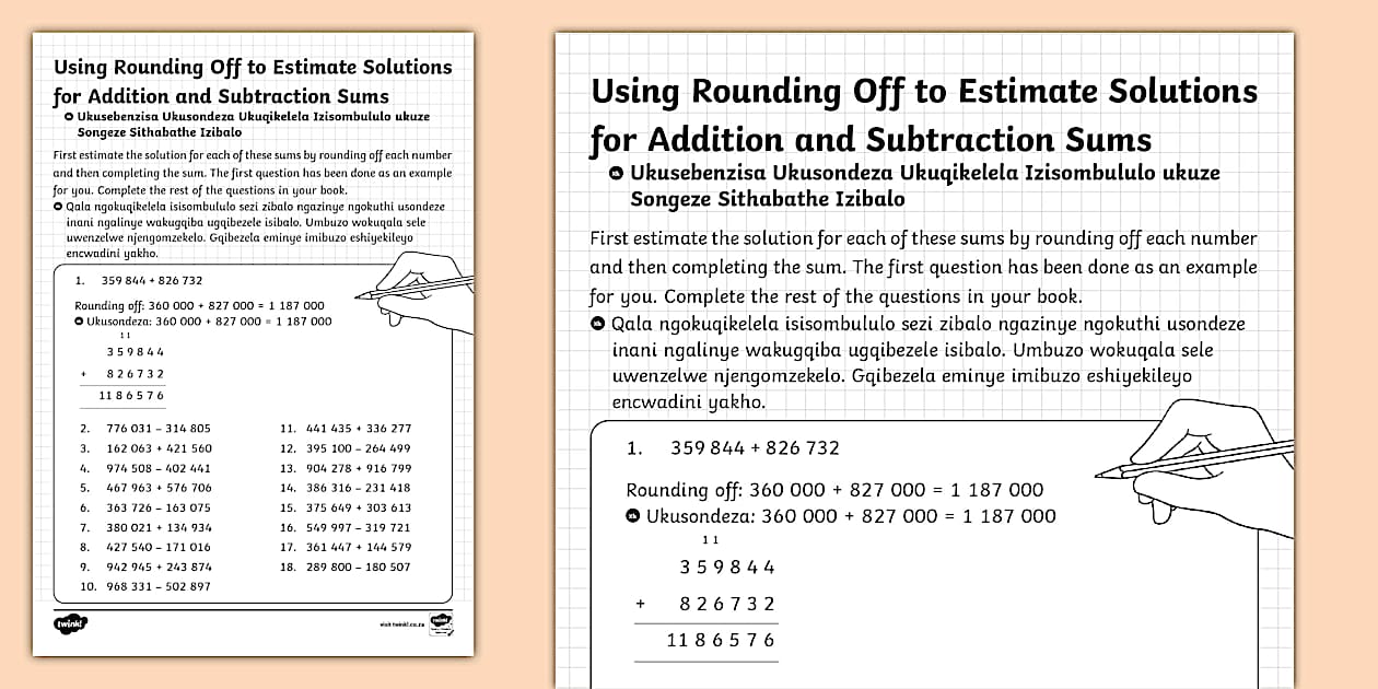 Using Rounding Off to Estimate Solutions for Addition and Subtraction Sums