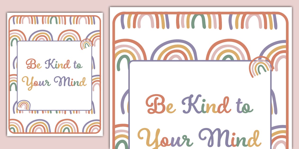 Muted Rainbow Themed Be Kind to Your Mind Display Poster