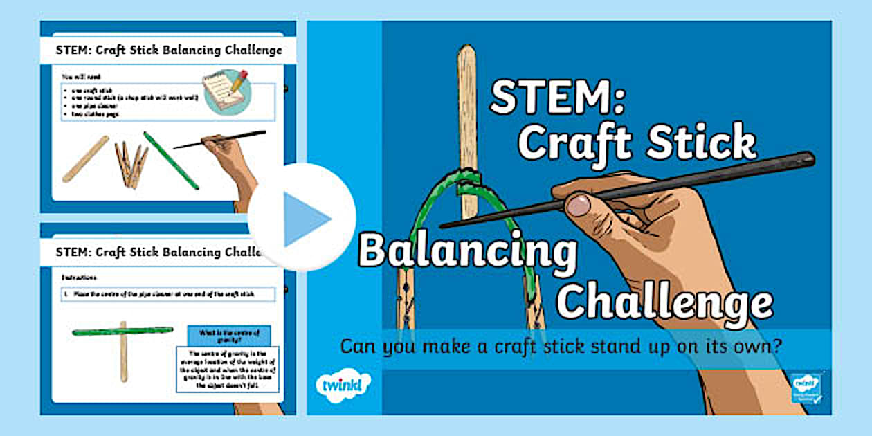 STEM: Craft Stick Balancing Challenge PowerPoint - Twinkl