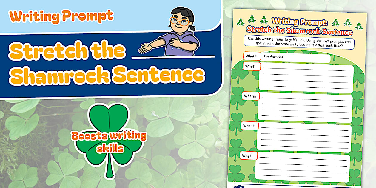 Writing Prompt: Stretch the Shamrock Sentence