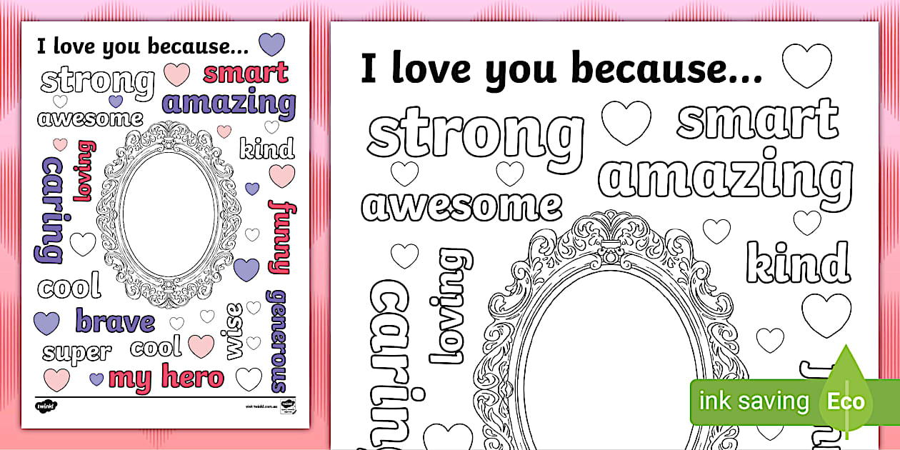 I Love You Because...Describing Words, Drawing and Colouring Sheet