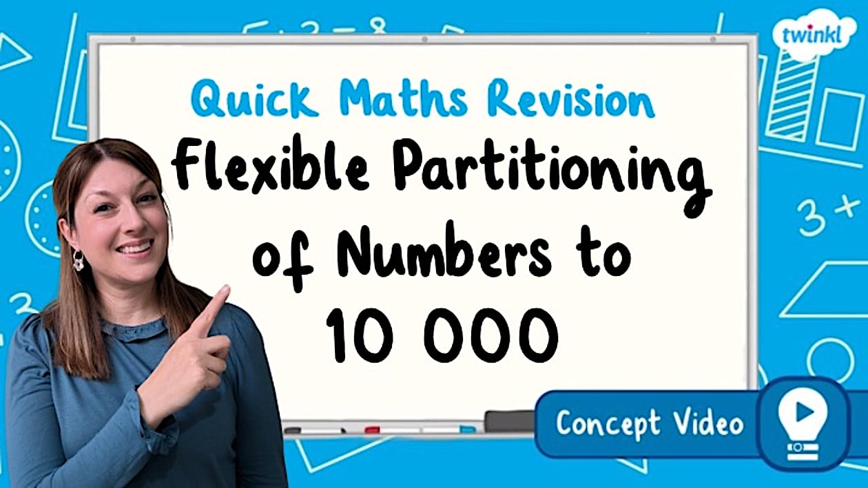 👉 Flexible Partitioning of Numbers to 10 000 | KS2 Maths Concept Video
