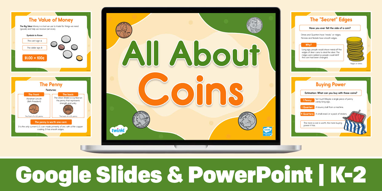 All About Coins Google Slides & PowerPoint for K-2nd Grade