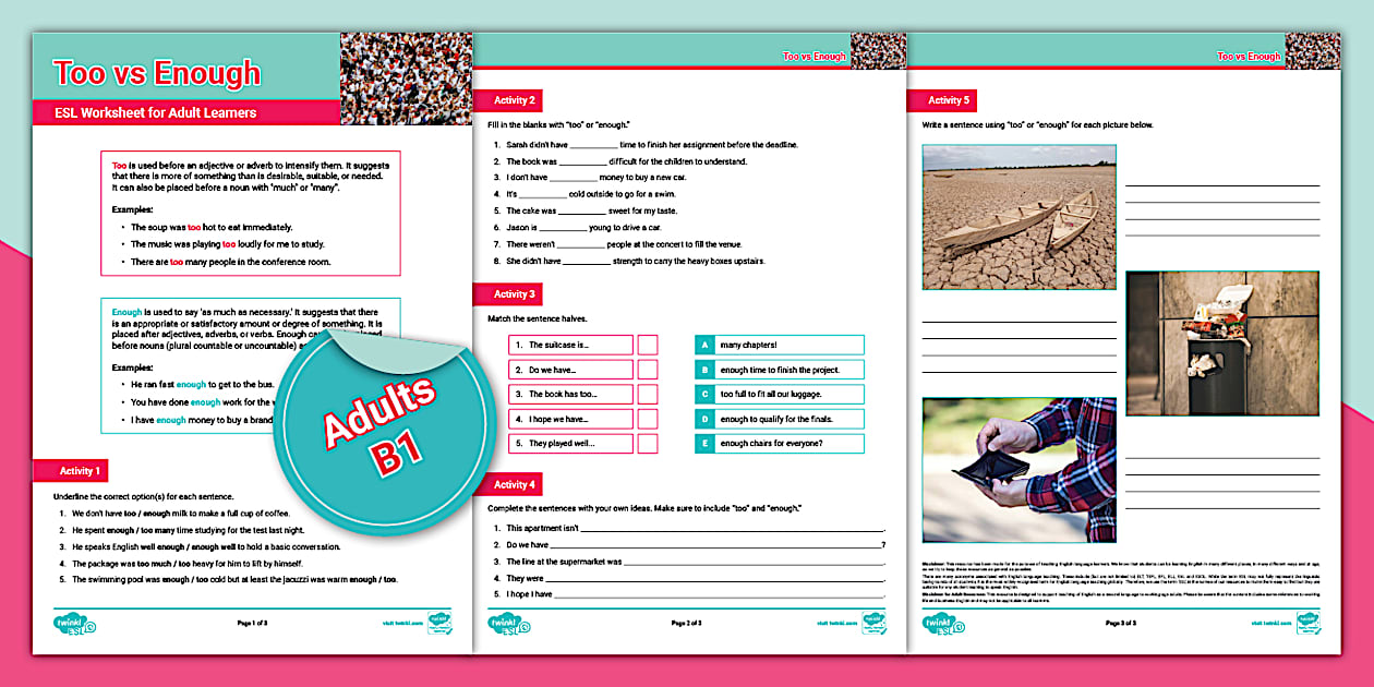 ESL Too vs Enough Worksheet [Adults, B1] - Twinkl