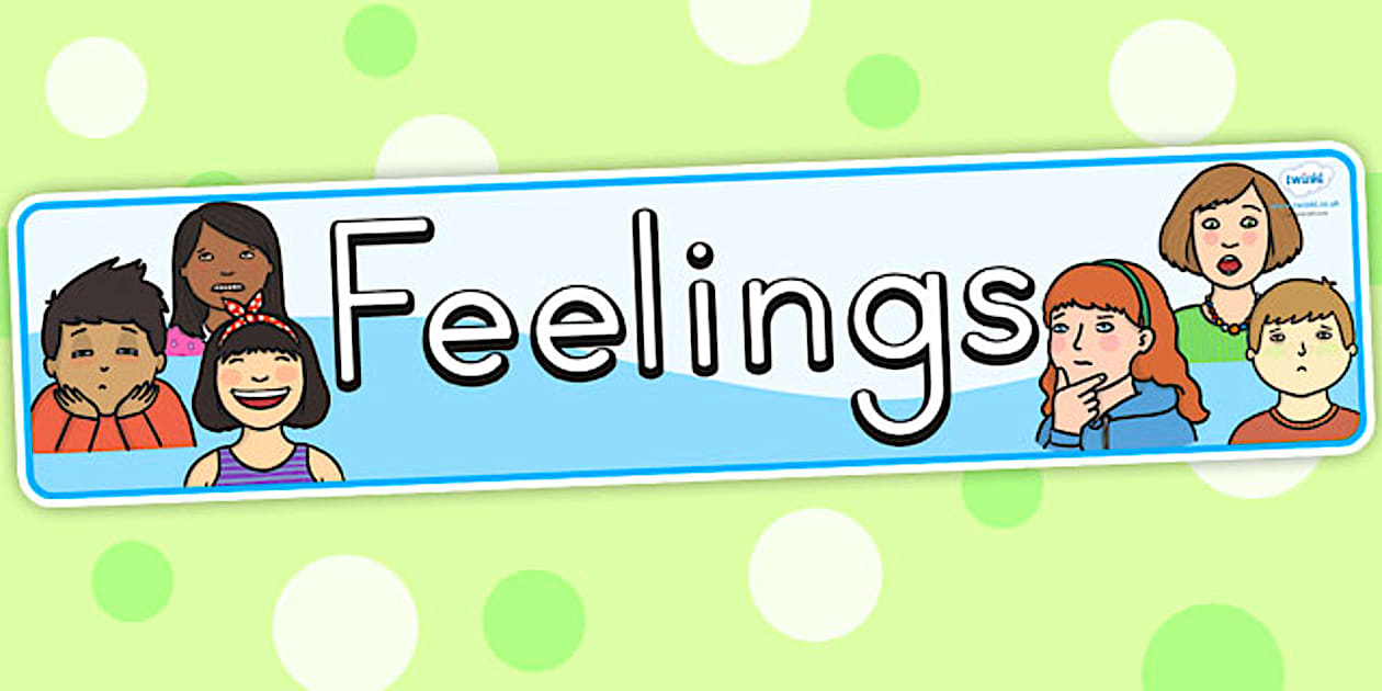 Feelings Display Banner (teacher made) - Twinkl