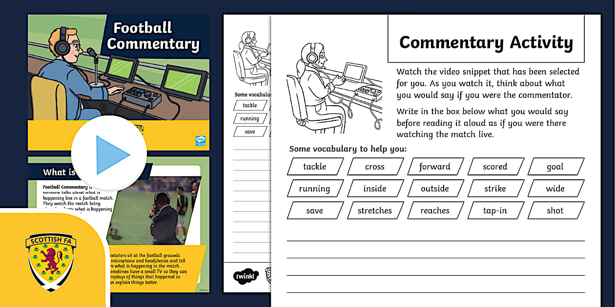 SFA Football Commentary Literacy Activity for First Level