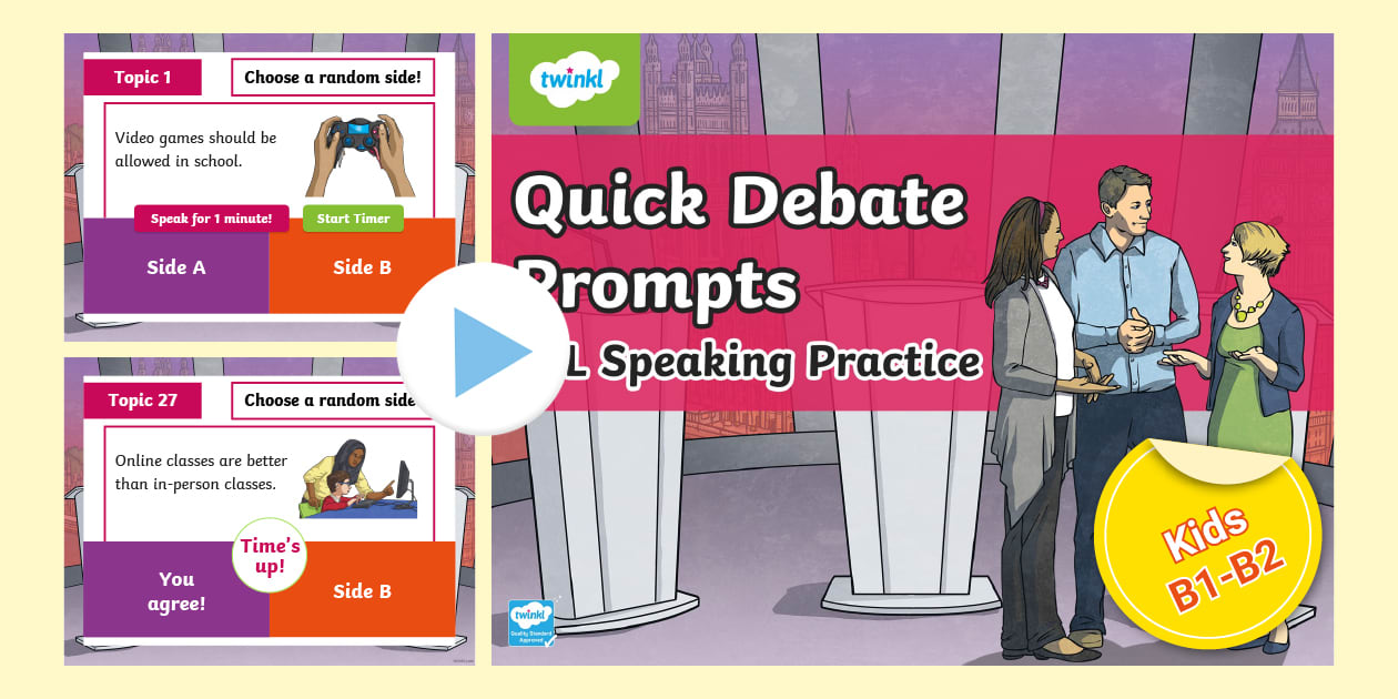 ESL Quick Debate Prompts [Kids, B1-B2] (teacher made)