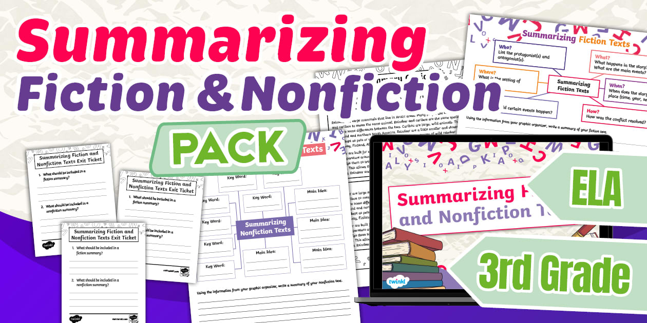 Third Grade Summarizing Fiction and Nonfiction Texts Pack