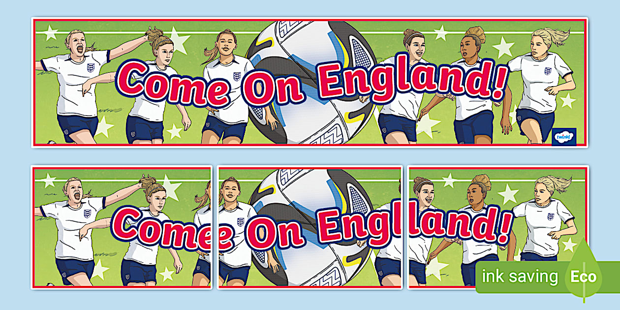 Women's World Cup Come On England! Display Banner - Twinkl