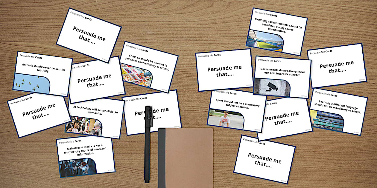 Persuade Me Cards (teacher made) - Twinkl