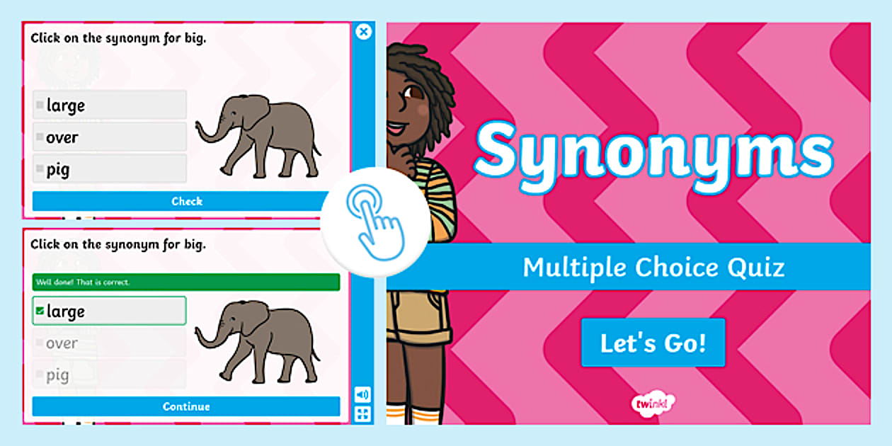 Synonyms Quiz | Multiple Choice | GO! Interactive - Twinkl