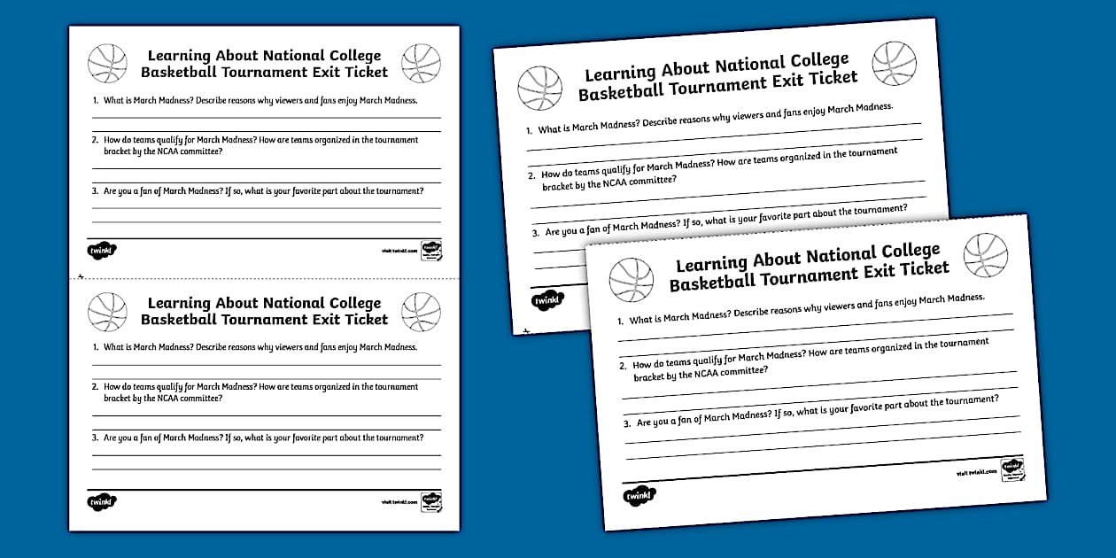 Sixth Grade Nat'l College Basketball Tournament Exit Ticket