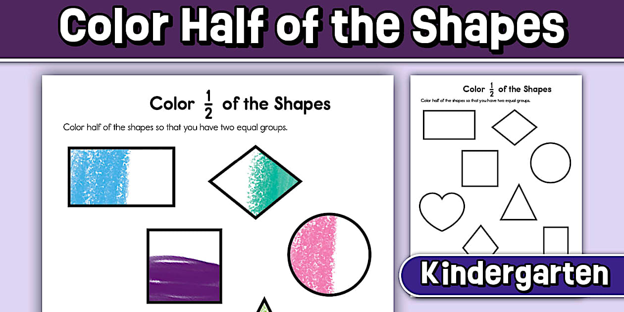Kindergarten Color Half of the Shapes Activity