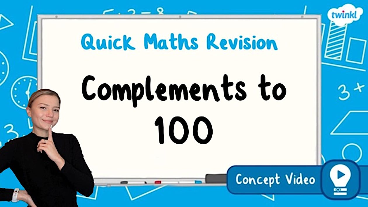 👉 Complements to 100 | KS2 Maths Concept Video - Twinkl