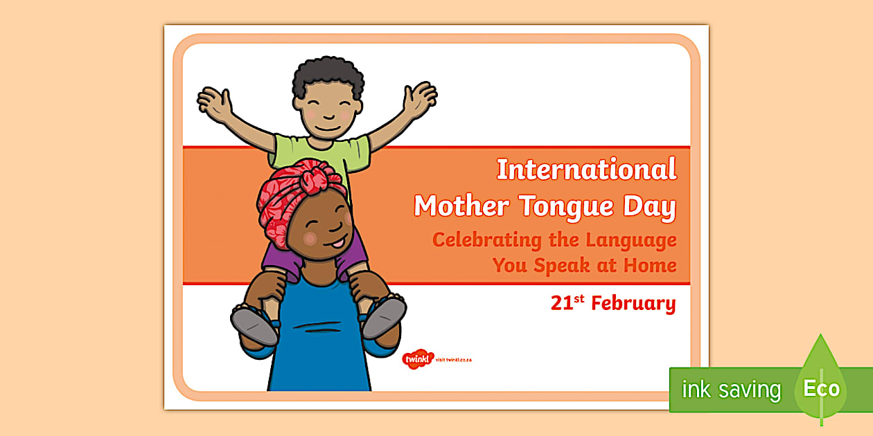 International Mother Tongue Day A4 Display Poster - Twinkl