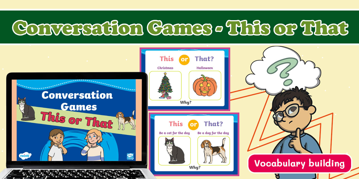 Conversation Games - This or That