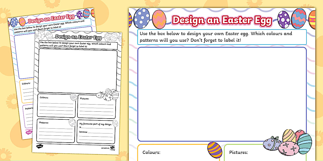 Design an Easter Egg Worksheet (Teacher-Made) - Twinkl