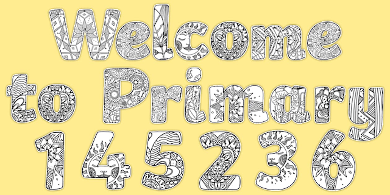 👉 Adult Colouring Mindfulness Welcome To Primary 123 Display Lettering